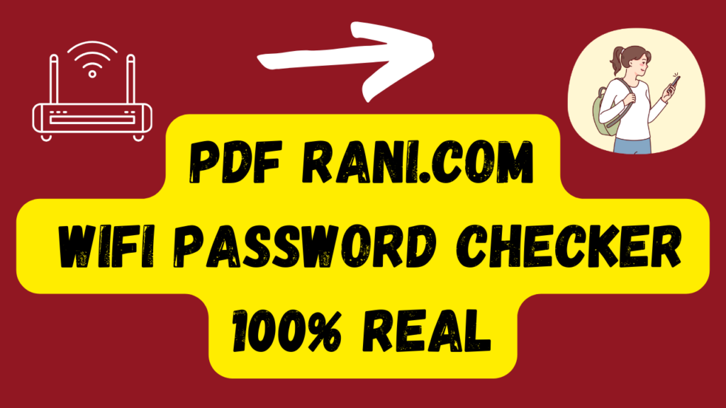 PDF Rani.com – Wifi Password Checker 100% real - IEPLANET